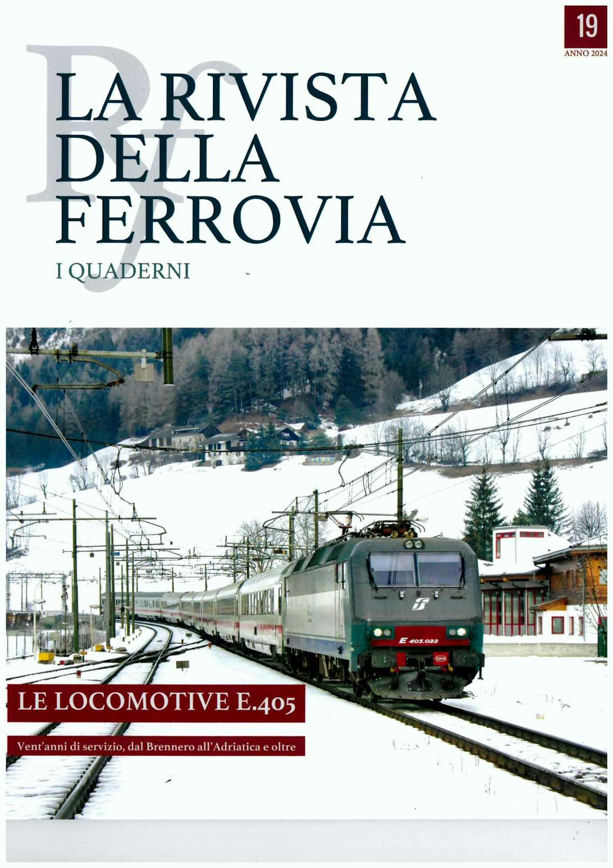 Acme RF19 Rf19 La Rivista della Ferrovia - N. 19 2024 LE LOCOMOTIVE E ...